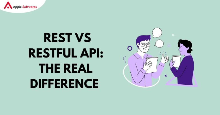 REST vs RESTful API: What Works Better for Modern Web Applications?
